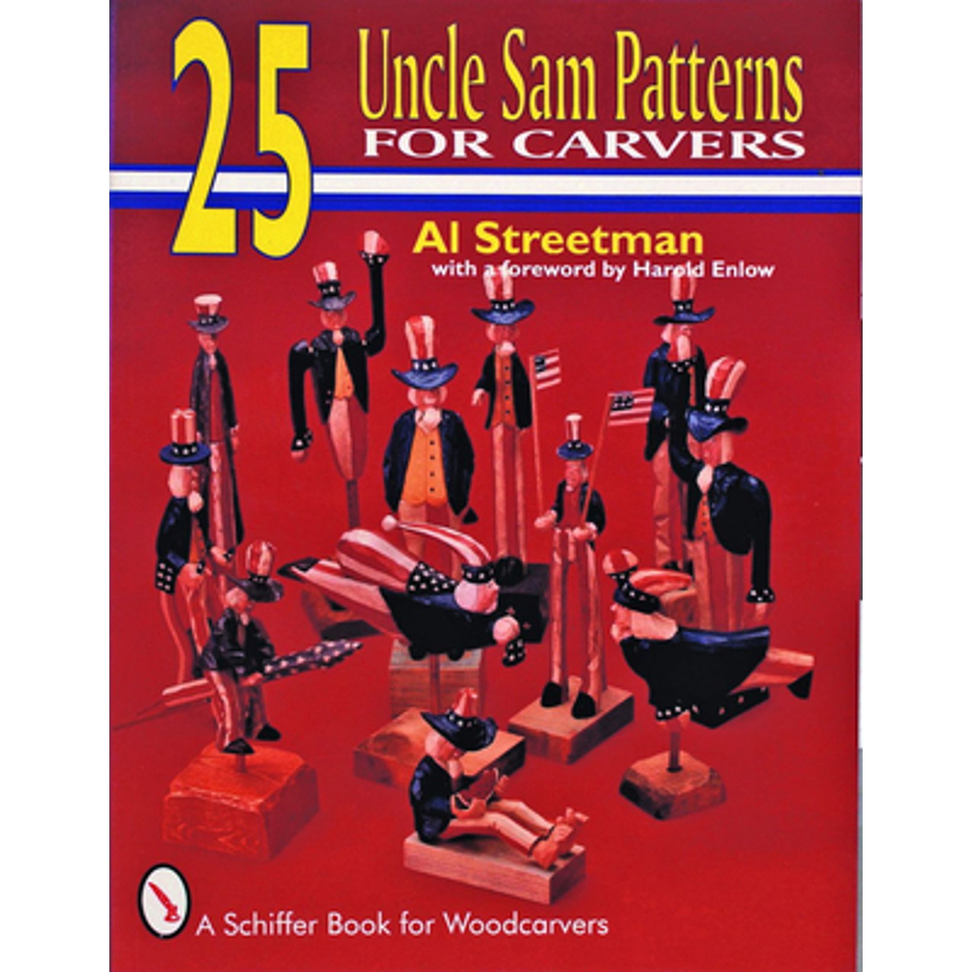Pre-Owned 25 Uncle Sam Patterns for Carvers (Paperback) 088740717X ...