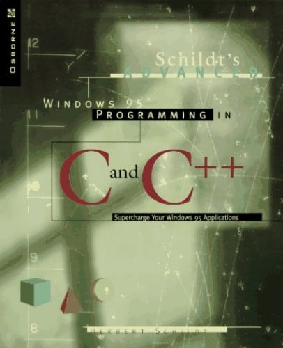 Pre-Owned Schildt's Advanced Windows 95 Programming in C and C++ (Paperback) 0078821746 ...