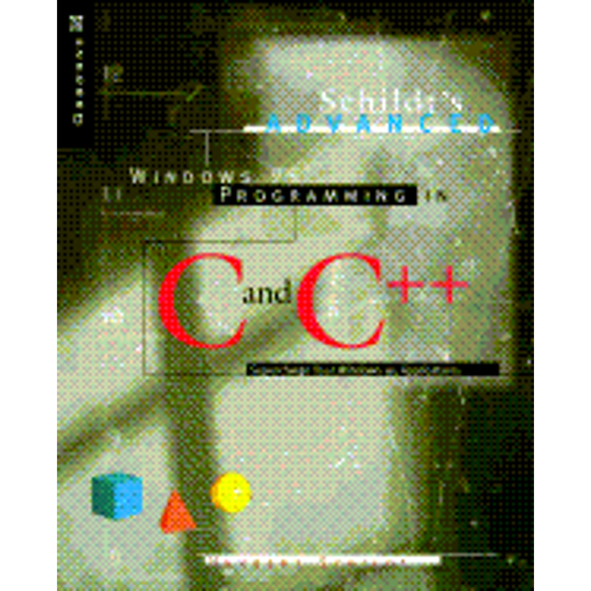 Pre-Owned Schildt's Advanced Windows 95 Programming in C and C++ (Paperback 9780078821745) by ...