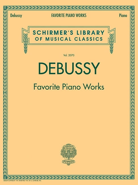 Schirmer's Library of Musical Class Debussy - Favorite Piano Works ...