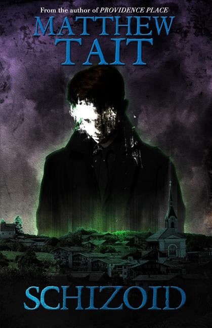 Schizoid Paperback 0646996983 9780646996981 Matthew Tait - Walmart.com