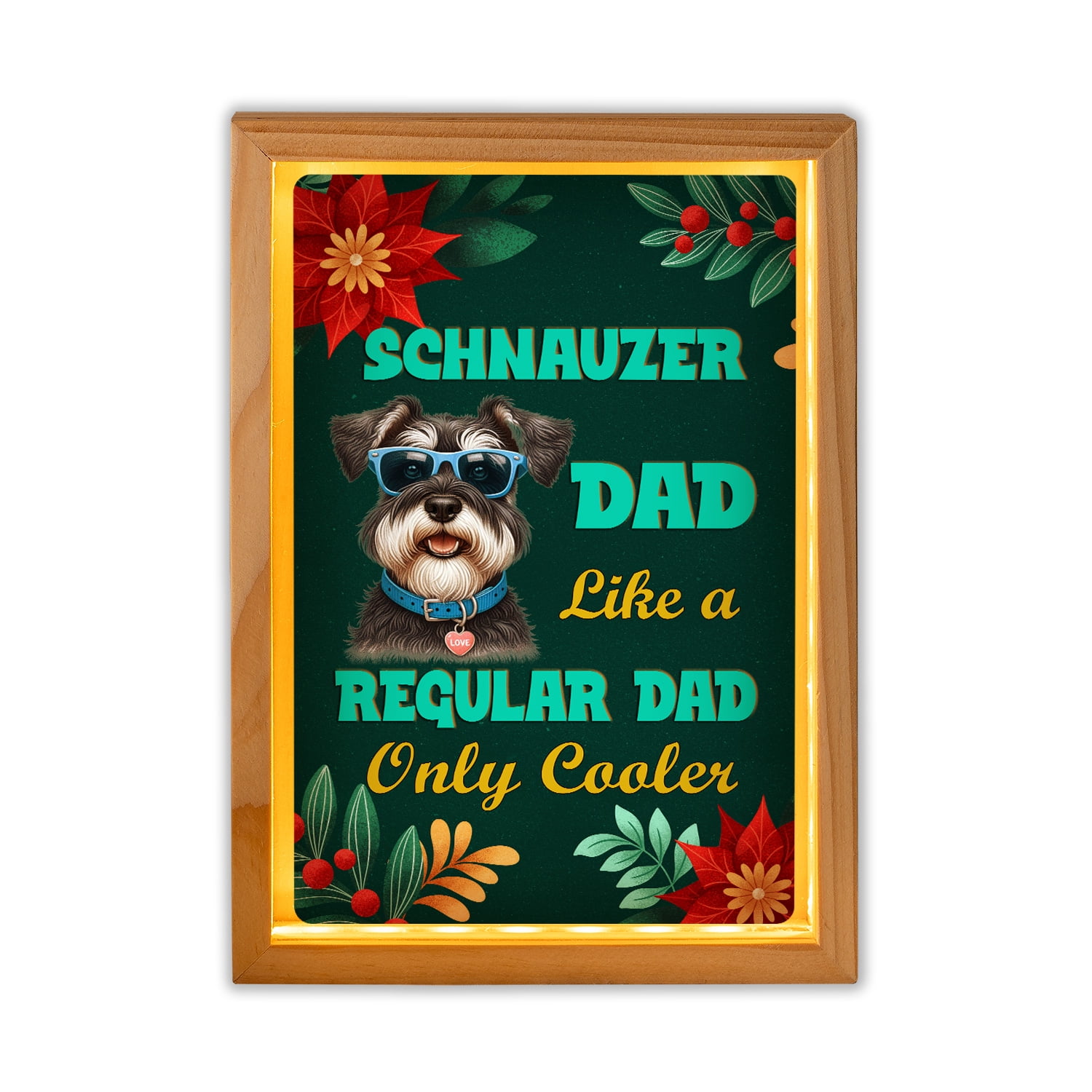 Schnauzer Dad Like a Regular Dad Only Cooler Happy Father's Day Acrylic Plaque with Wood Photo ...
