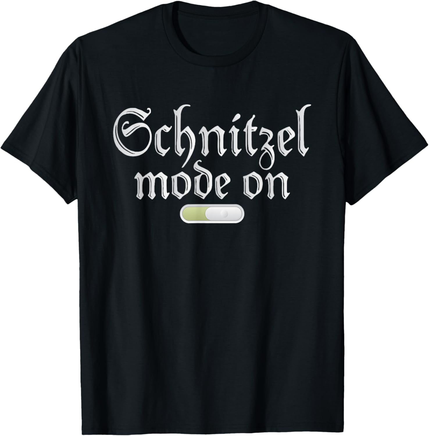 Schnitzel Mode On Funny German Schnitzel T-Shirt - Walmart.com