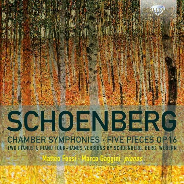 Schoenberg / Fossi / Gaggini - Arnold Schoenberg: Chamber Symphonies & Five Pieces Op16 - Music ...