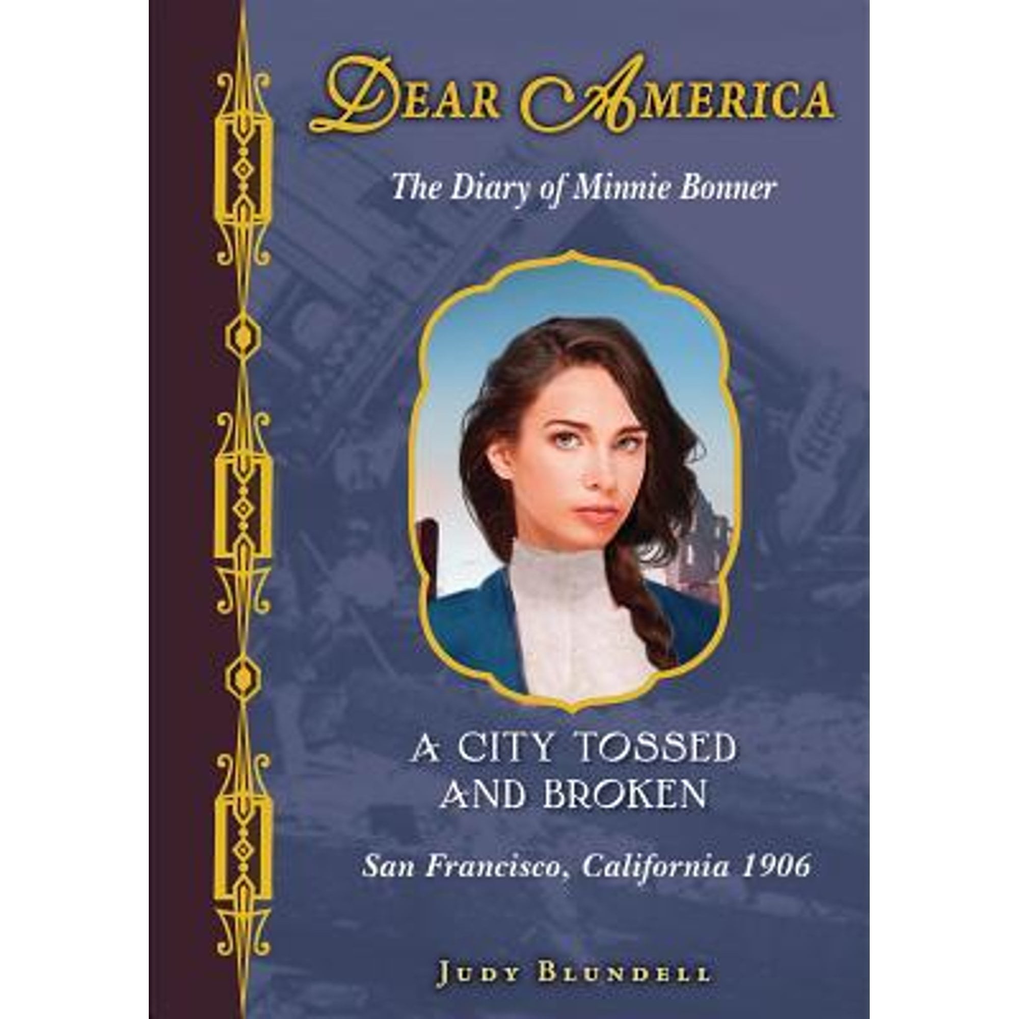 Scholastic A City Tossed And Broken: The Diary Of Minnie Bonner ...