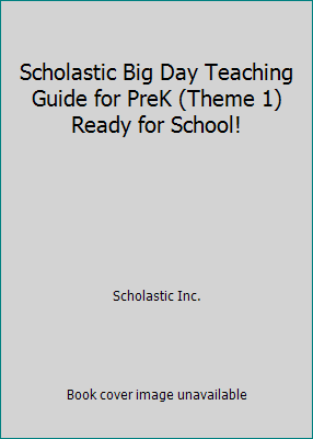 Pre-Owned Scholastic Big Day Teaching Guide for PreK (Theme 1) Ready ...