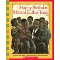 Scholastic Bookshelf Happy Birthday, Martin Luther King Jr., (Paperback ...