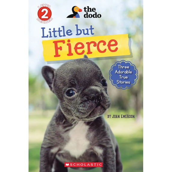 Scholastic Reader, Level 2 The Dodo: Little But Fierce, (Hardcover ...