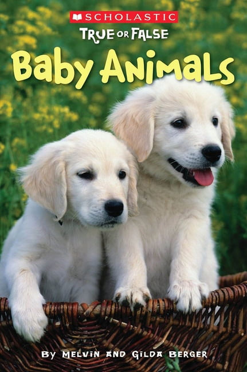 Scholastic True or False Baby Animals (Scholastic True or False ...