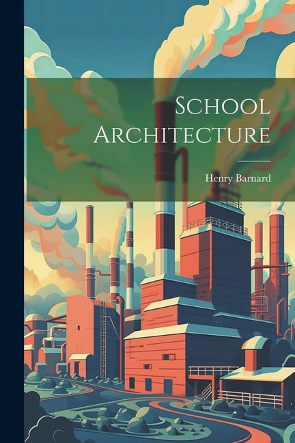 School Architecture (Paperback) - Walmart.com