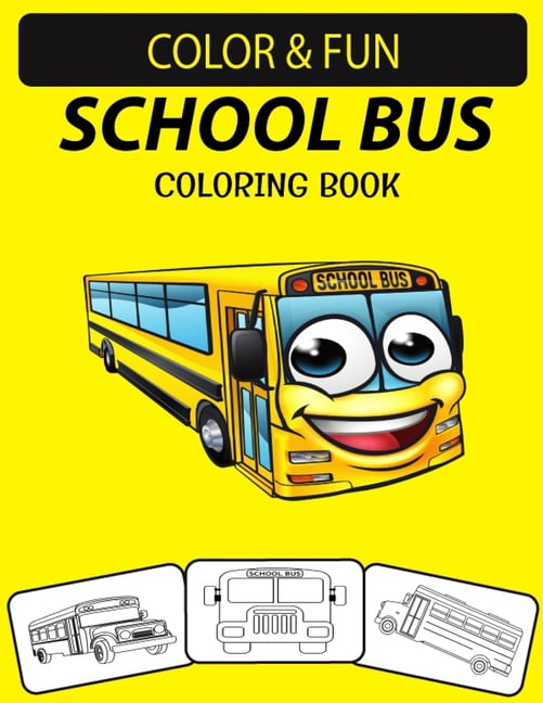 School Bus Coloring Book: School Buses Transportation Coloring Book ...