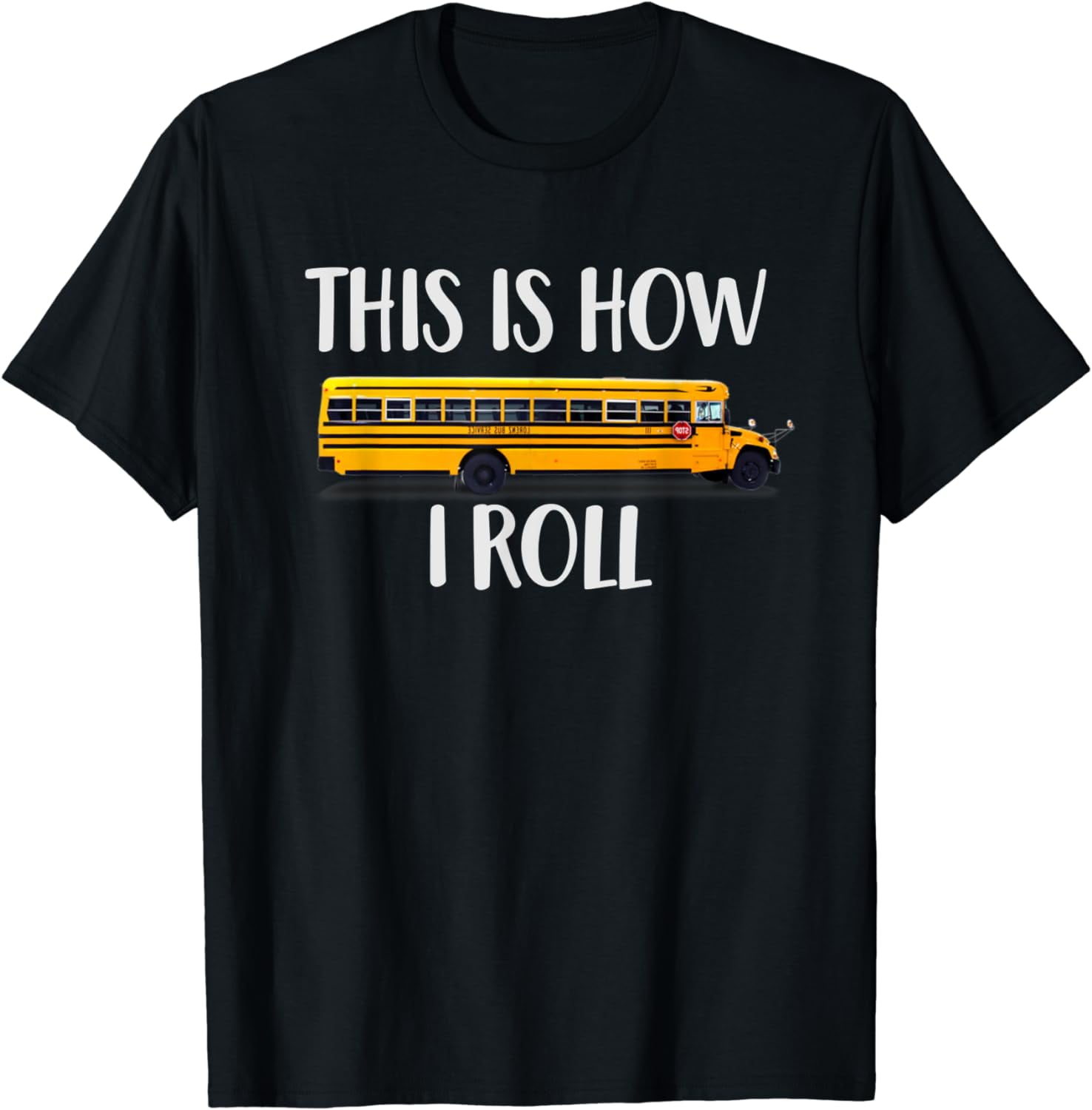 School Bus Driver Gifts Retro Vintage This Is How I Roll Bus T-Shirt ...