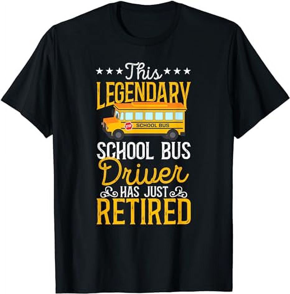 School Bus Driver Retirement T-Shirt - Walmart.com