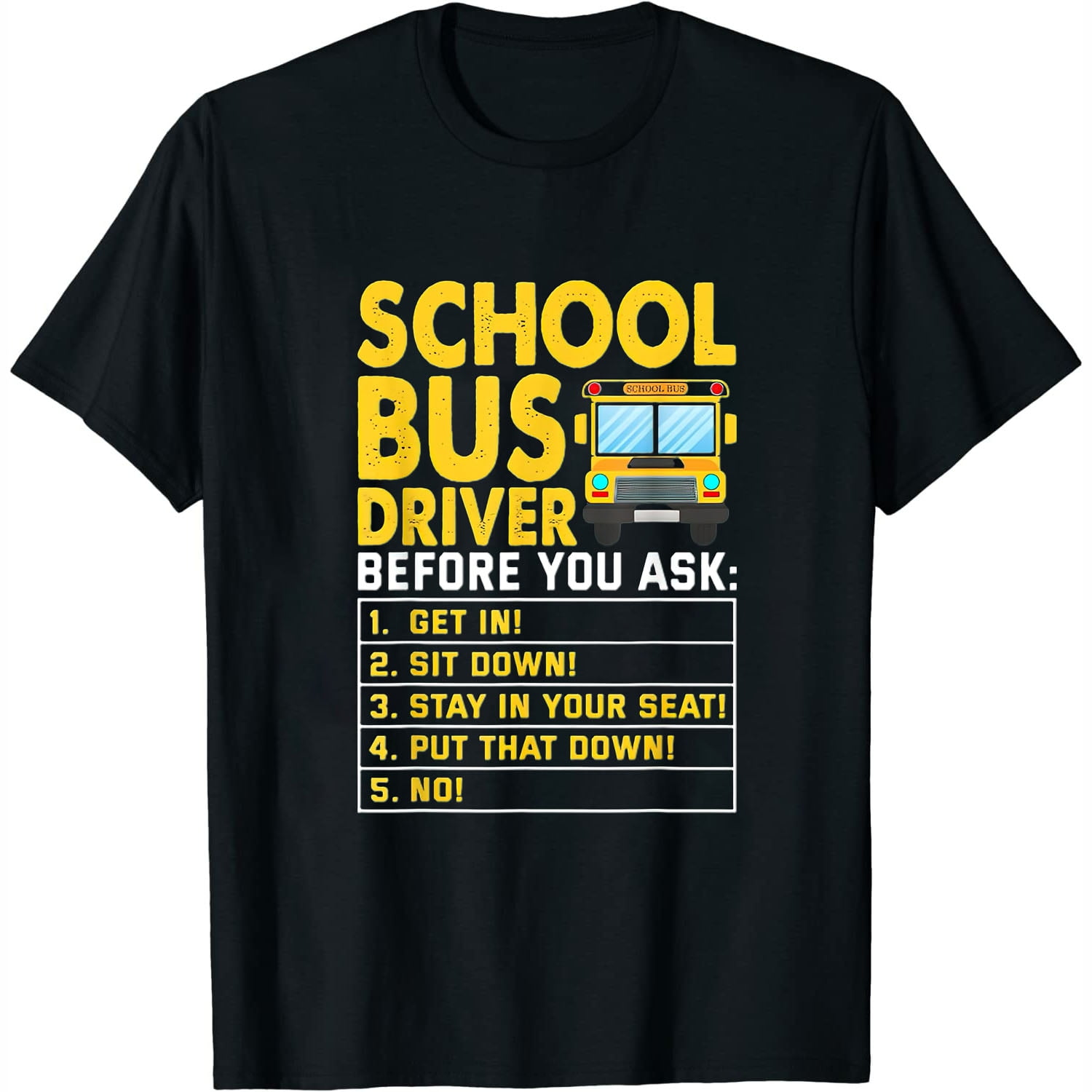 School Bus Driver Rules Work School BusDriver T-Shirt - Walmart.com