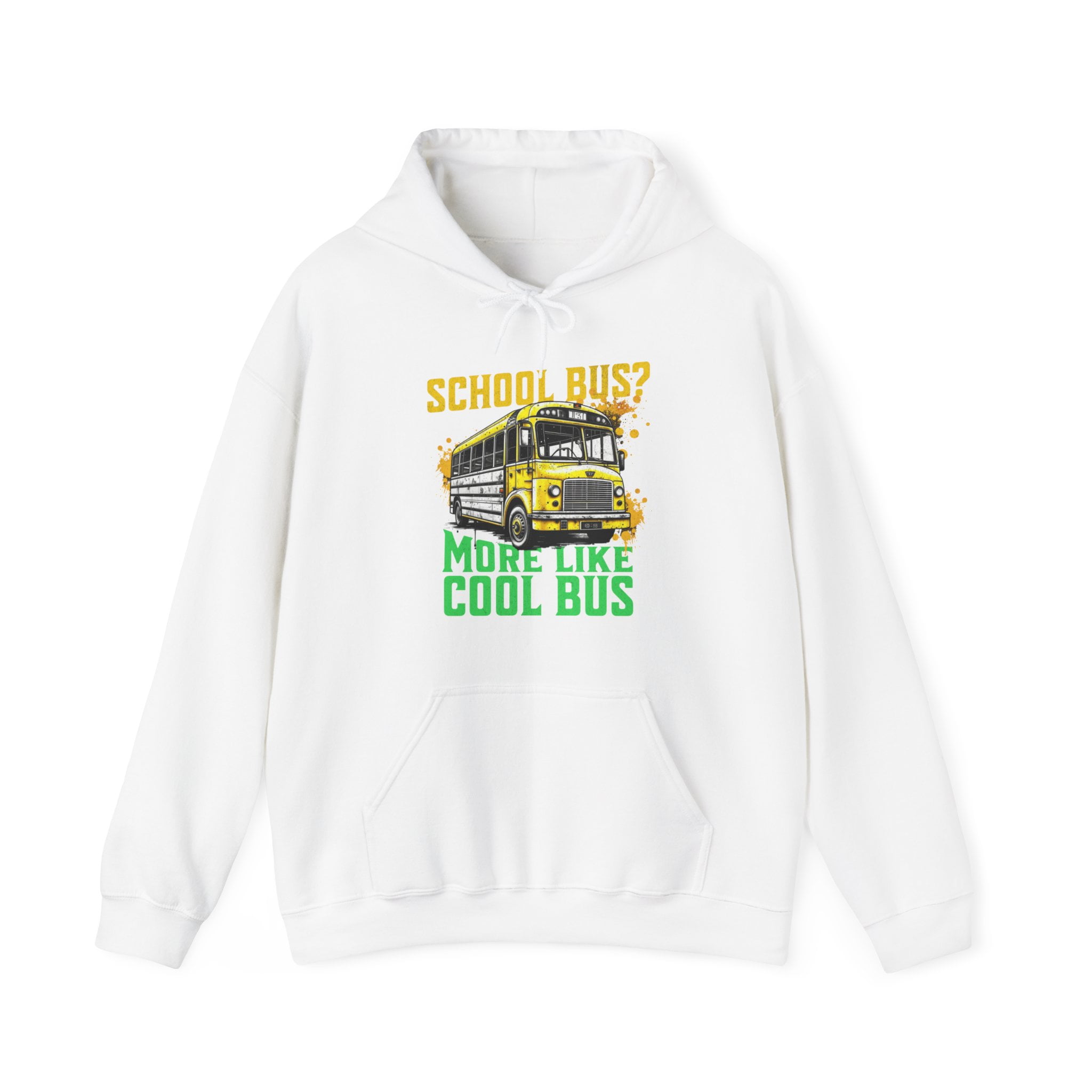 School Bus Driver Unisex Hoodie, School Bus? More Like Cool Bus ...