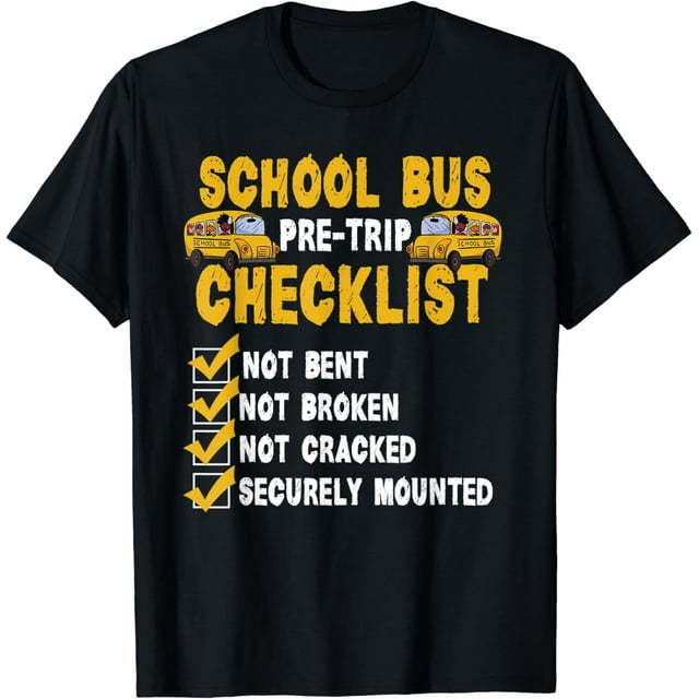 School Bus Pre-Trip Checklist Funny Bus Driver T-Shirt - Walmart.com
