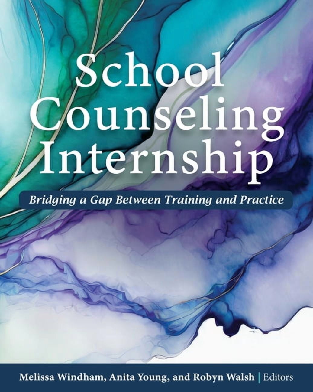 School Counseling Internship: Bridging a Gap Between Training and ...