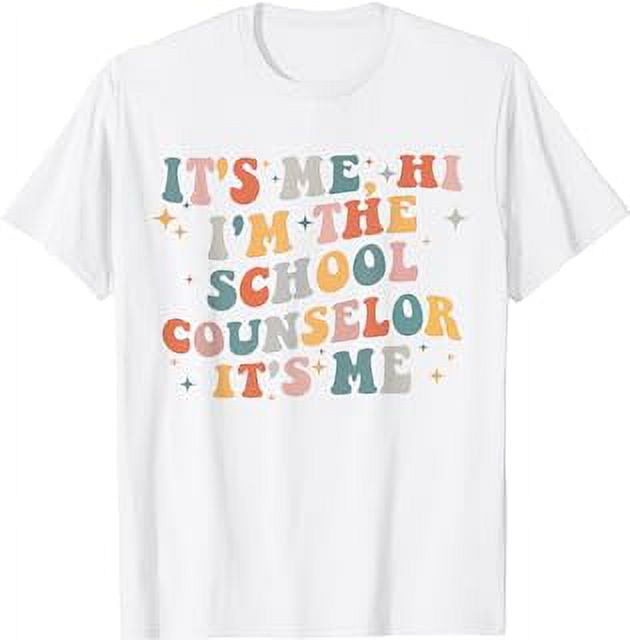 School Counselor Shirt It's Me Hi I'm The Counselor It's Me T-Shirt ...
