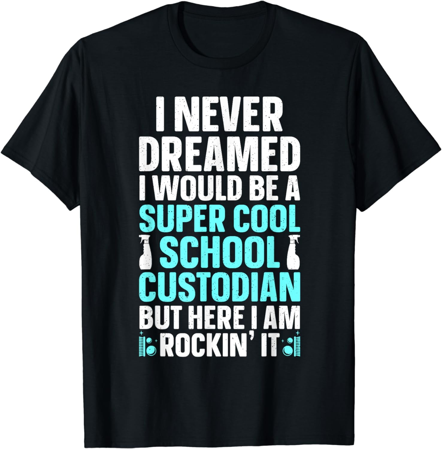 School Custodian Design For Men Women Custodian Appreciation T-Shirt ...