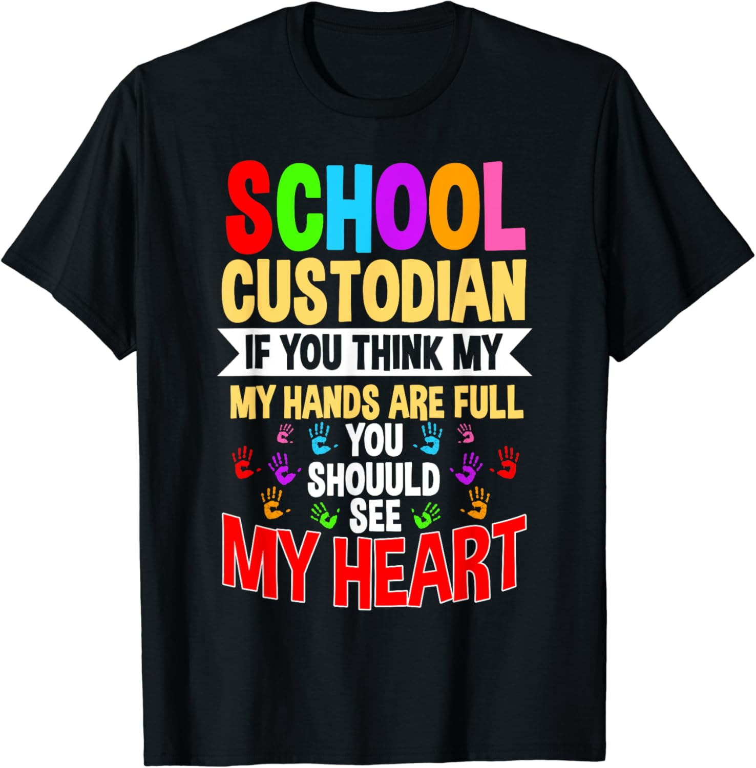 School Custodian Hands Janitor Guard Caretaker Hosekeeper T-Shirt ...