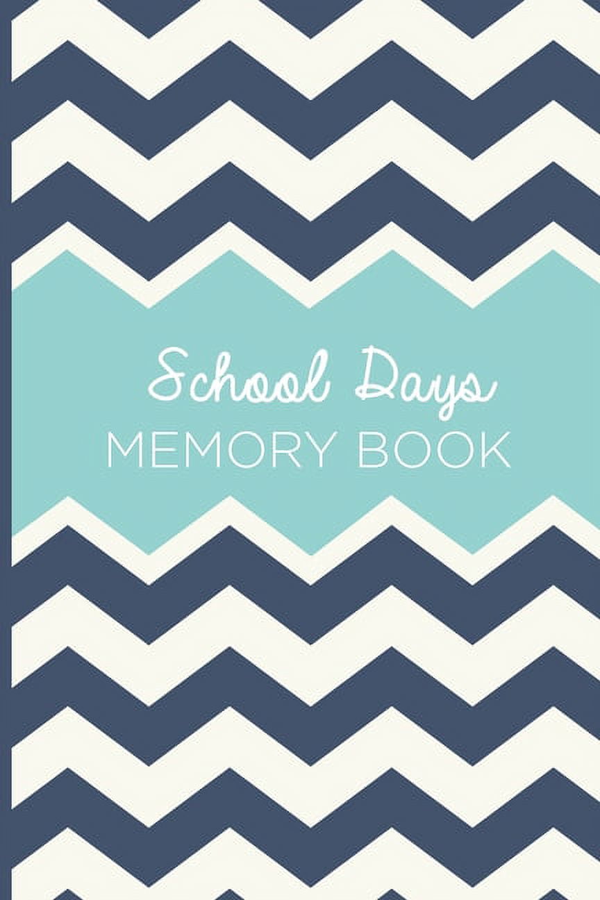 School Days Memory Book (Blue) (Paperback) - Walmart.com