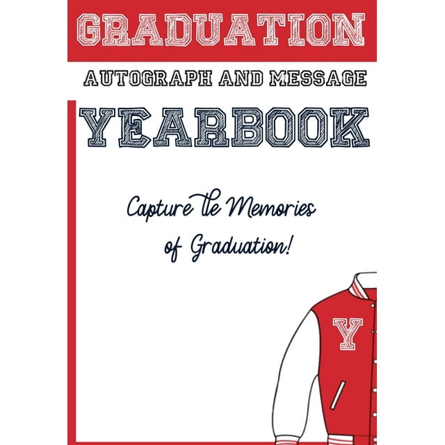 School Graduation Yearbook: Sections: Autographs, Messages, Photos ...
