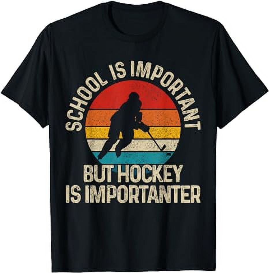 School Is Important But Hockey Is Importanter Funny Gist T-Shirt ...