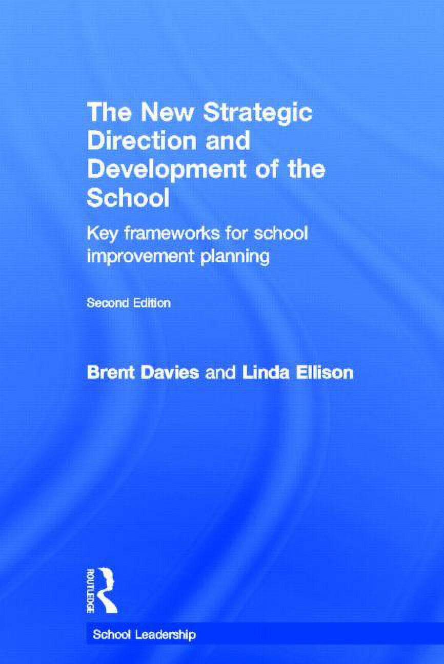 School Leadership The New Strategic Direction and Development of the ...