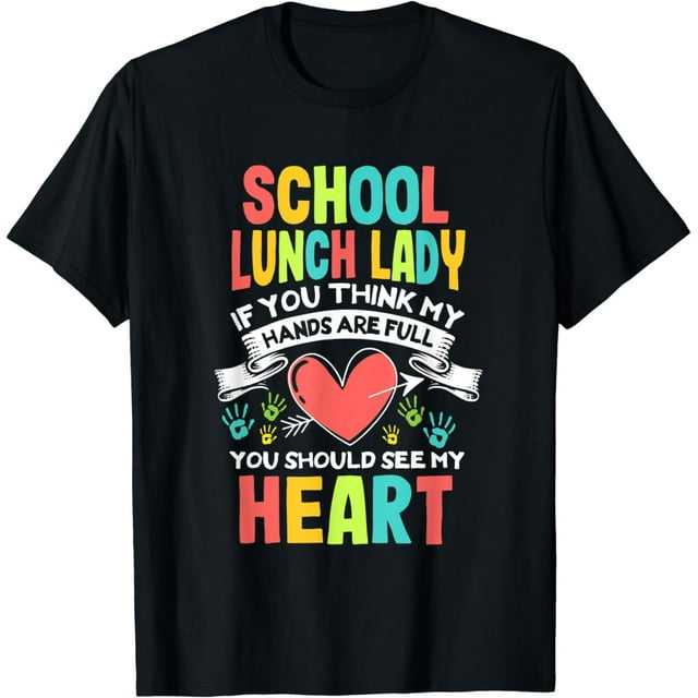 School Lunch Lady Cafeteria Worker Appreciation Gift Women T-Shirt ...