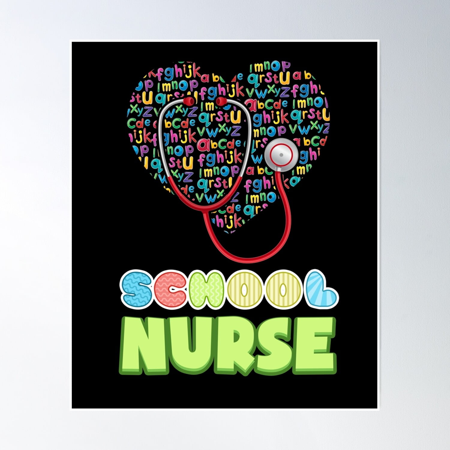 School Nurse Appreciation Gift Nursing Love T-Shirt Poster Wall Art ...