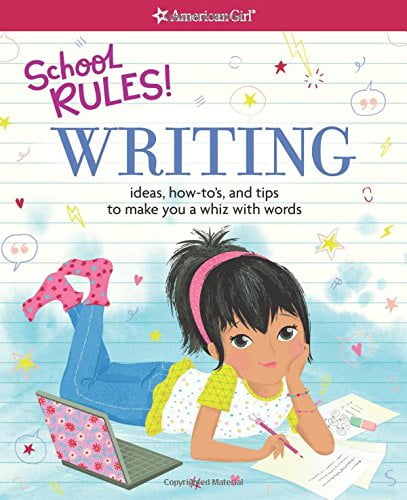 Pre-Owned School Rules! : Writing Ideas, How-To's, and Tips to Make You ...