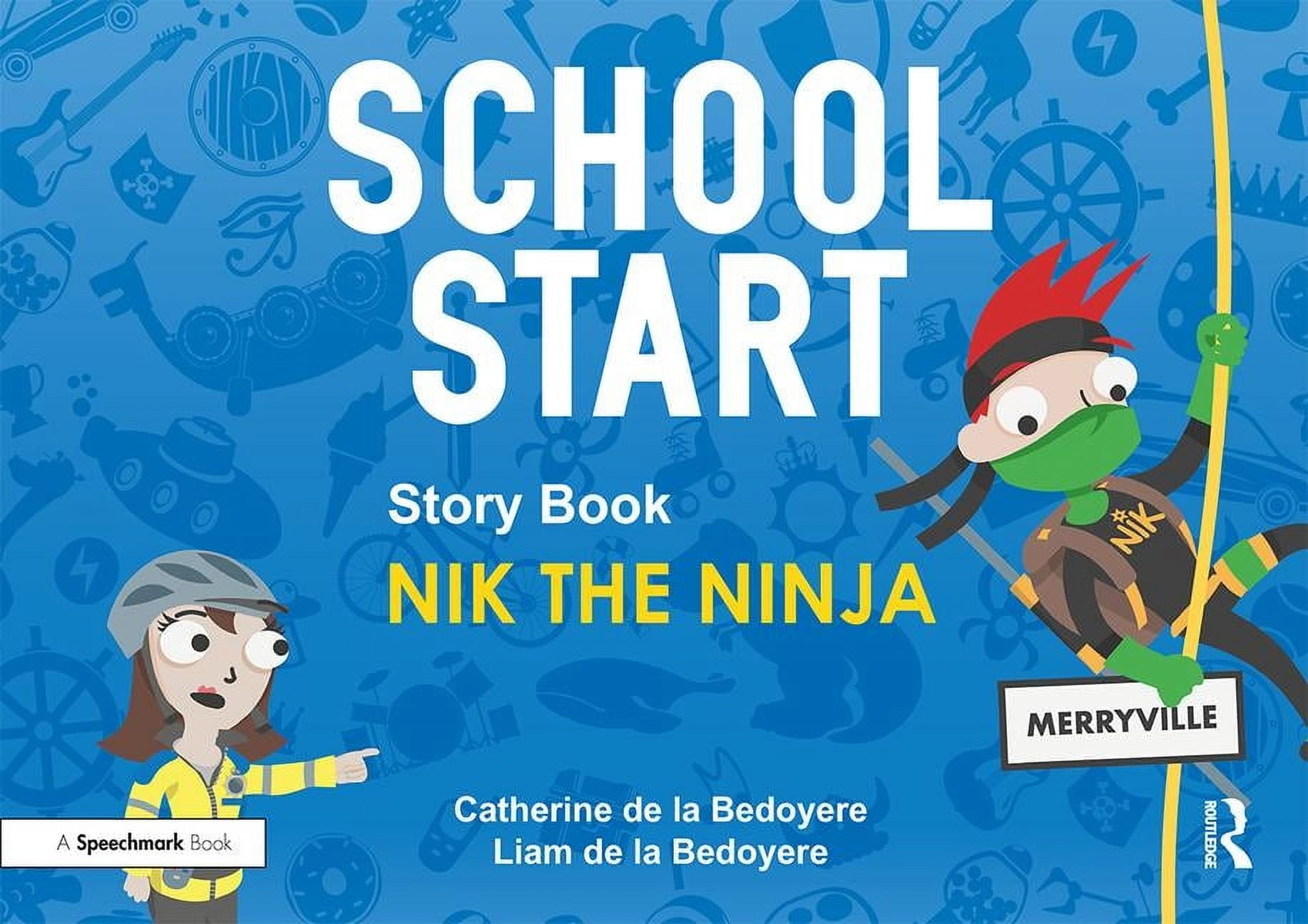 School Start School Start Storybooks: Nik the Ninja, (Paperback ...