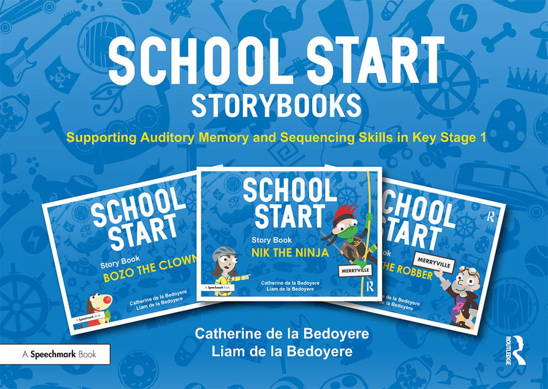 School Start: School Start Storybooks: Supporting Auditory Memory and ...