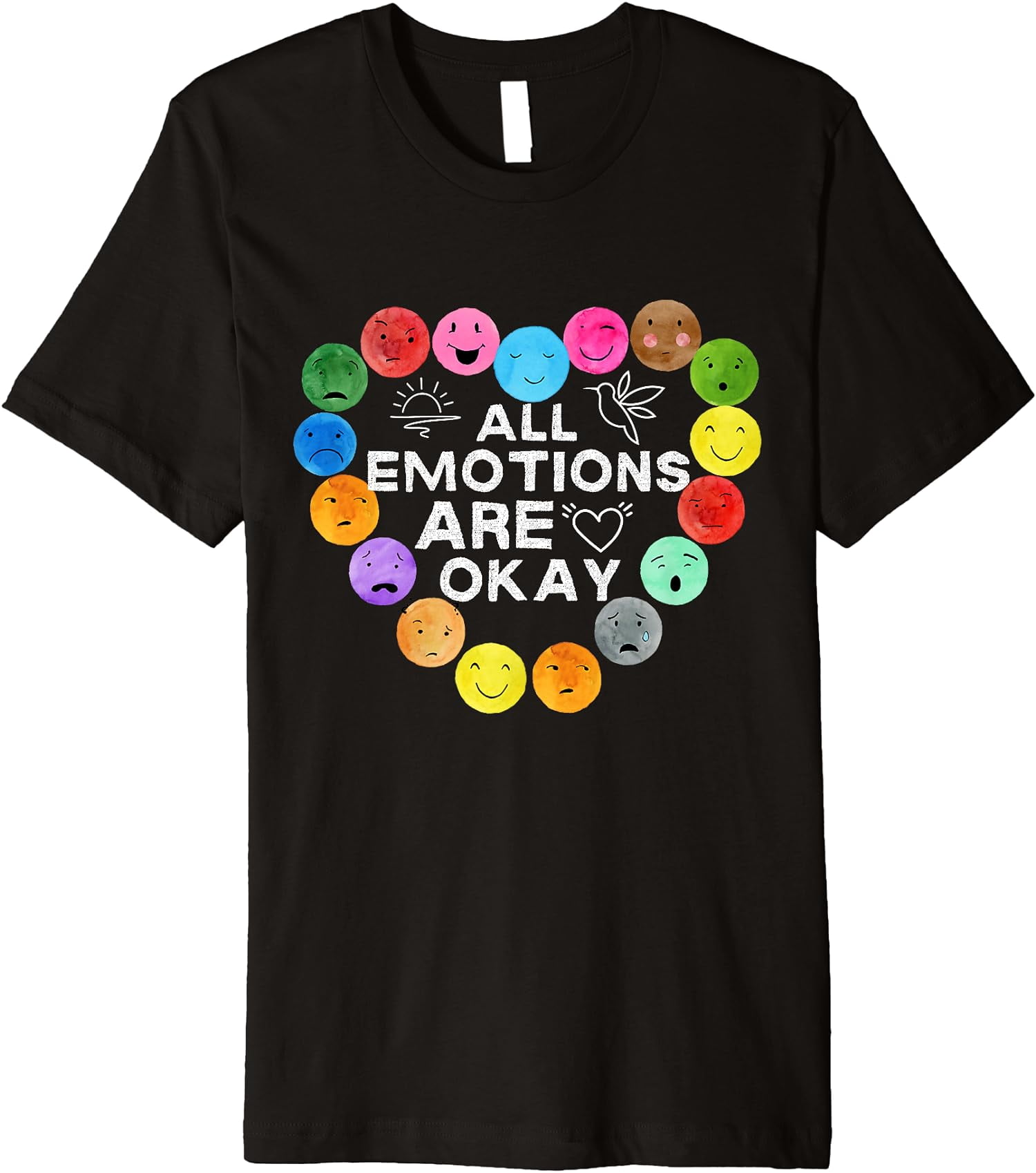 School Teacher All Feelings Are Okay, All Emotions Are Okay Premium T ...