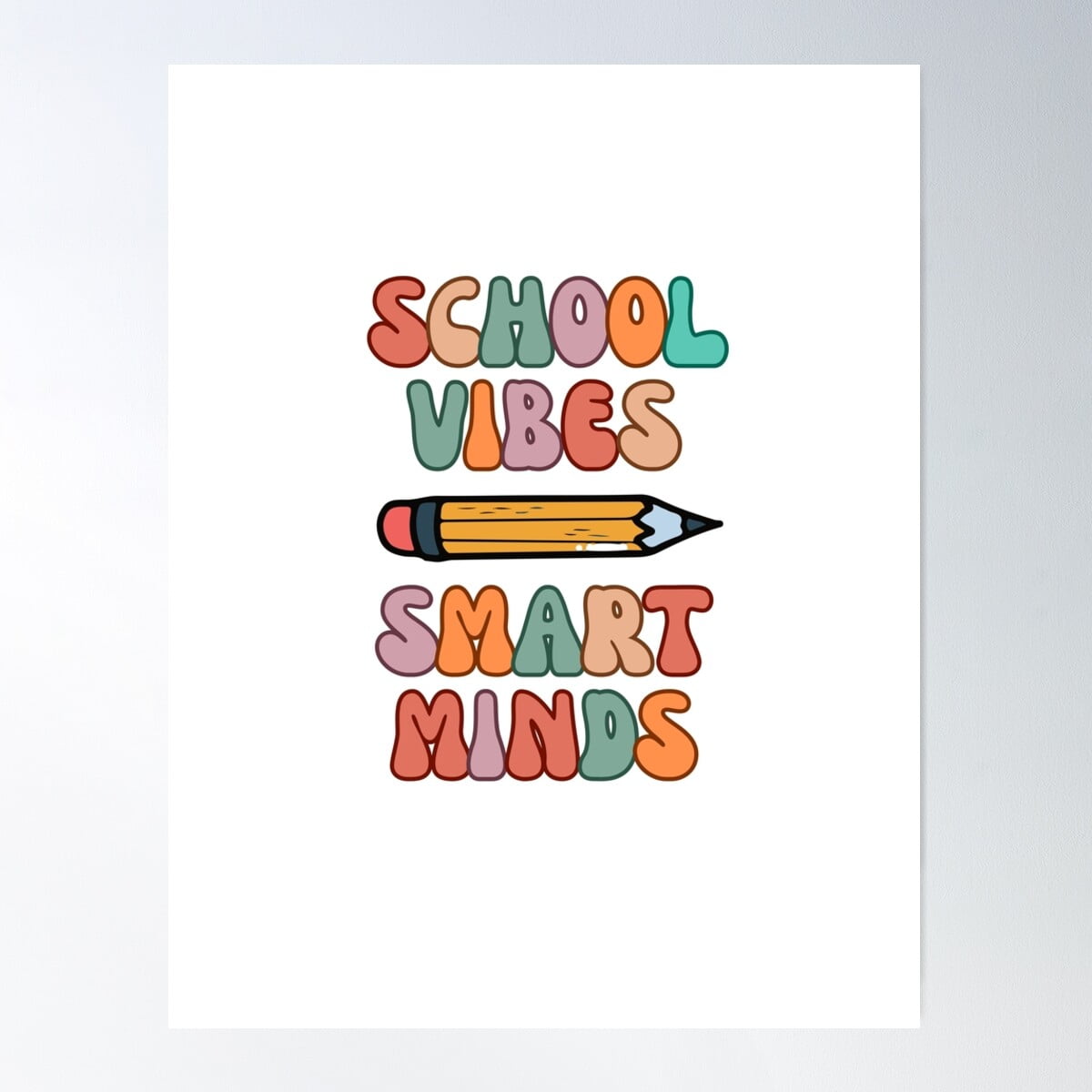 School Vibes Smart Minds Back To School Poster Wall Art, Modern Wall ...