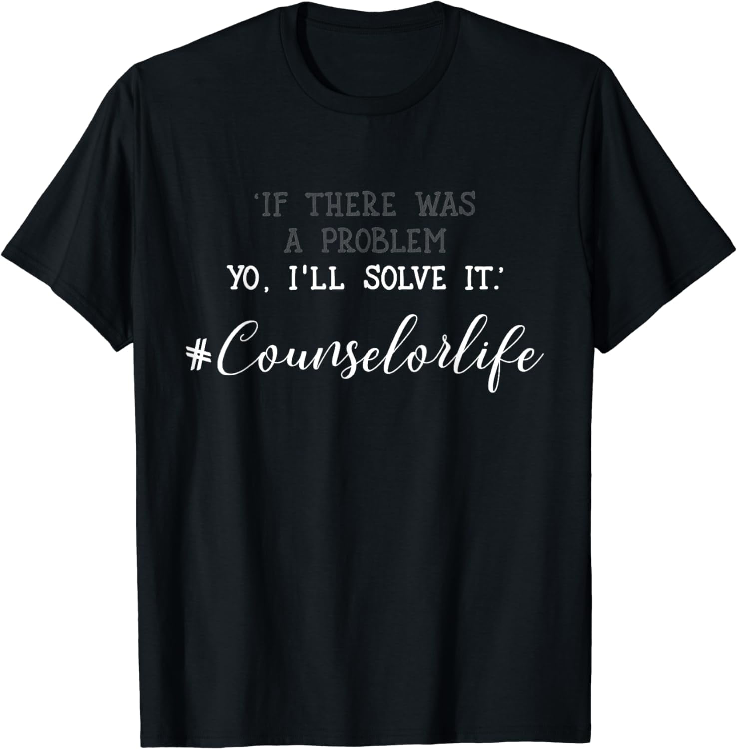 School counselor T-shirt Problem Solver Counselor Tshirt - Walmart.com