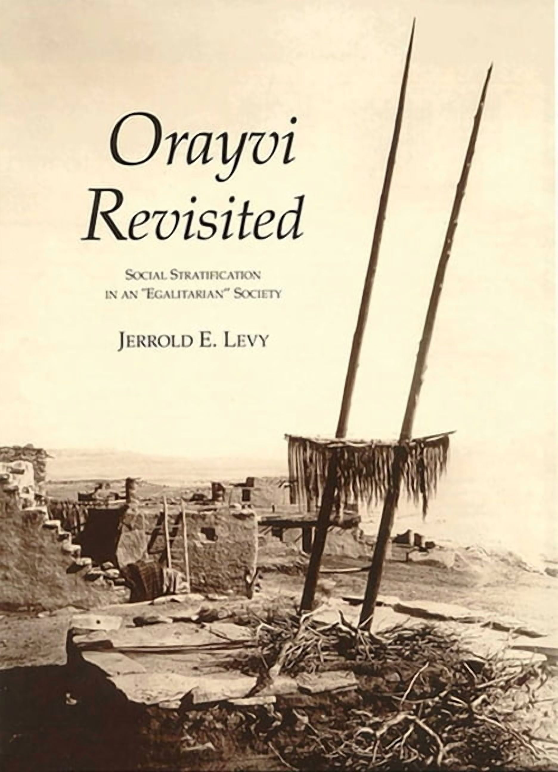 School for Advanced Research Resident Sc Orayvi Revisited: Social ...