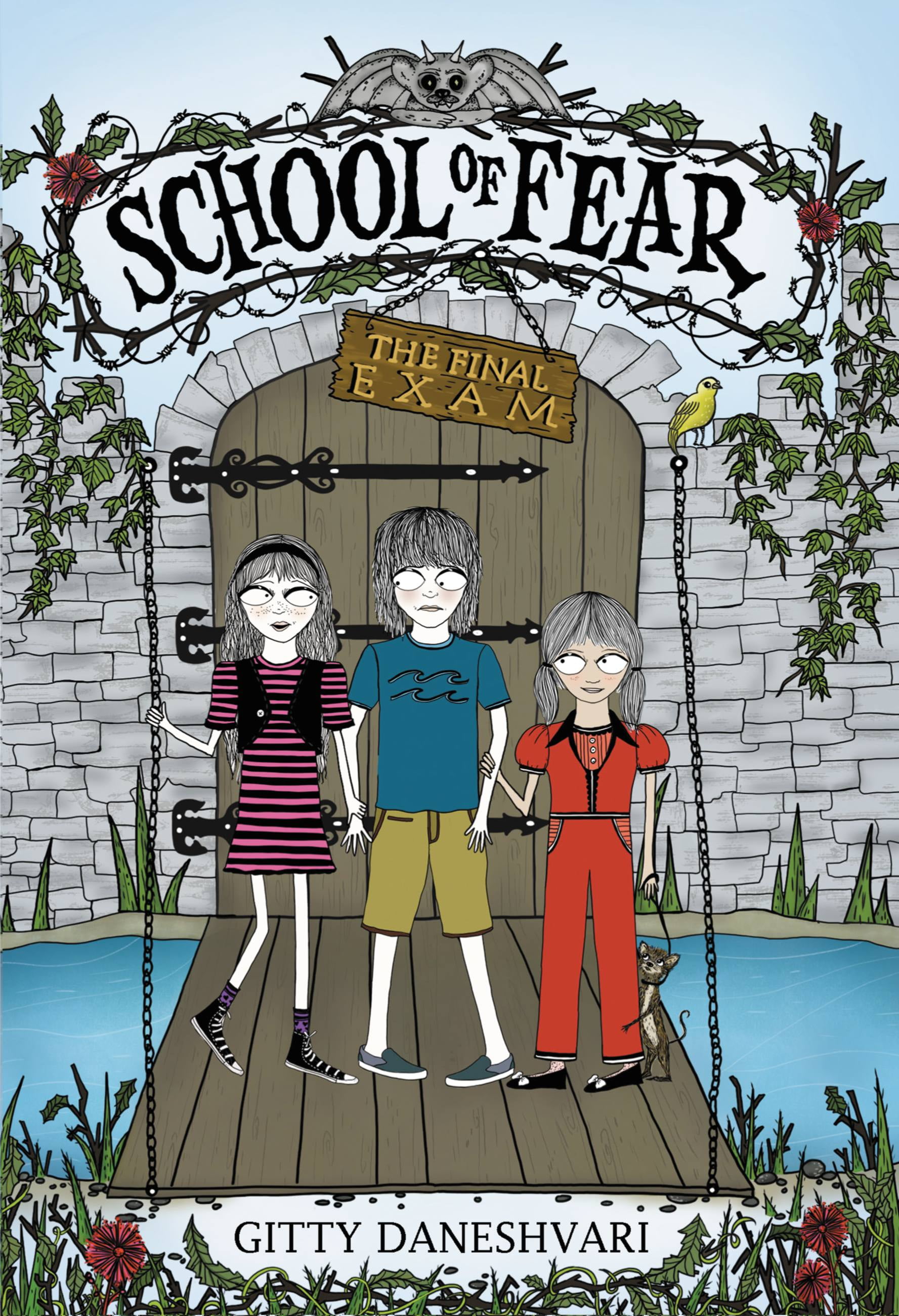 School of Fear: THE School of Fear: The Final Exam (Series #3 ...