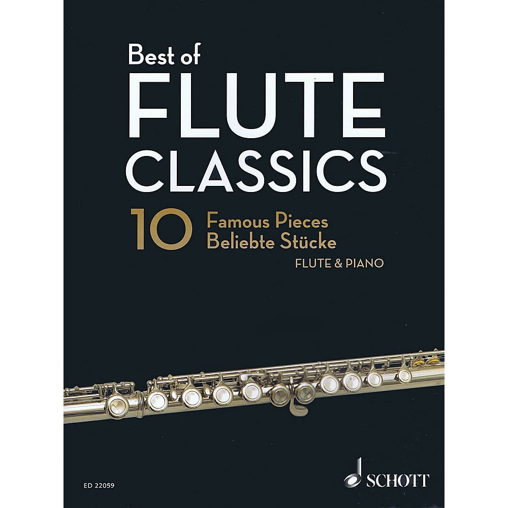 Schott Best of Flute Classics (10 Famous Pieces for Flute and Piano ...