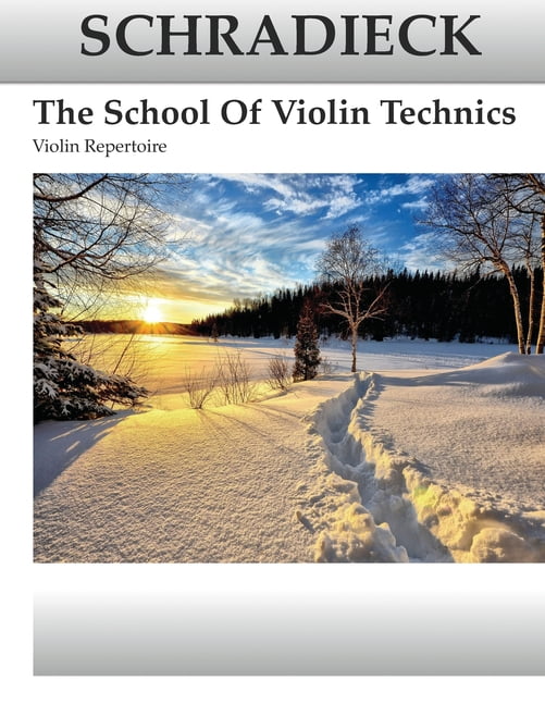 Schradieck - The School Of Violin Technics, (Paperback) - Walmart.com