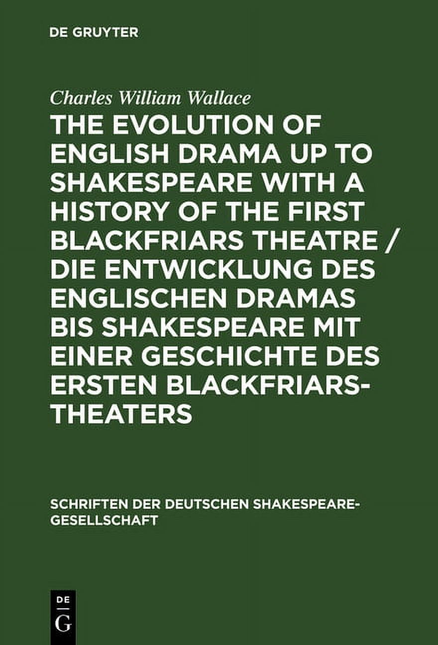 Schriften Der Deutschen Shakespeare-Gese The Evolution of English Drama ...