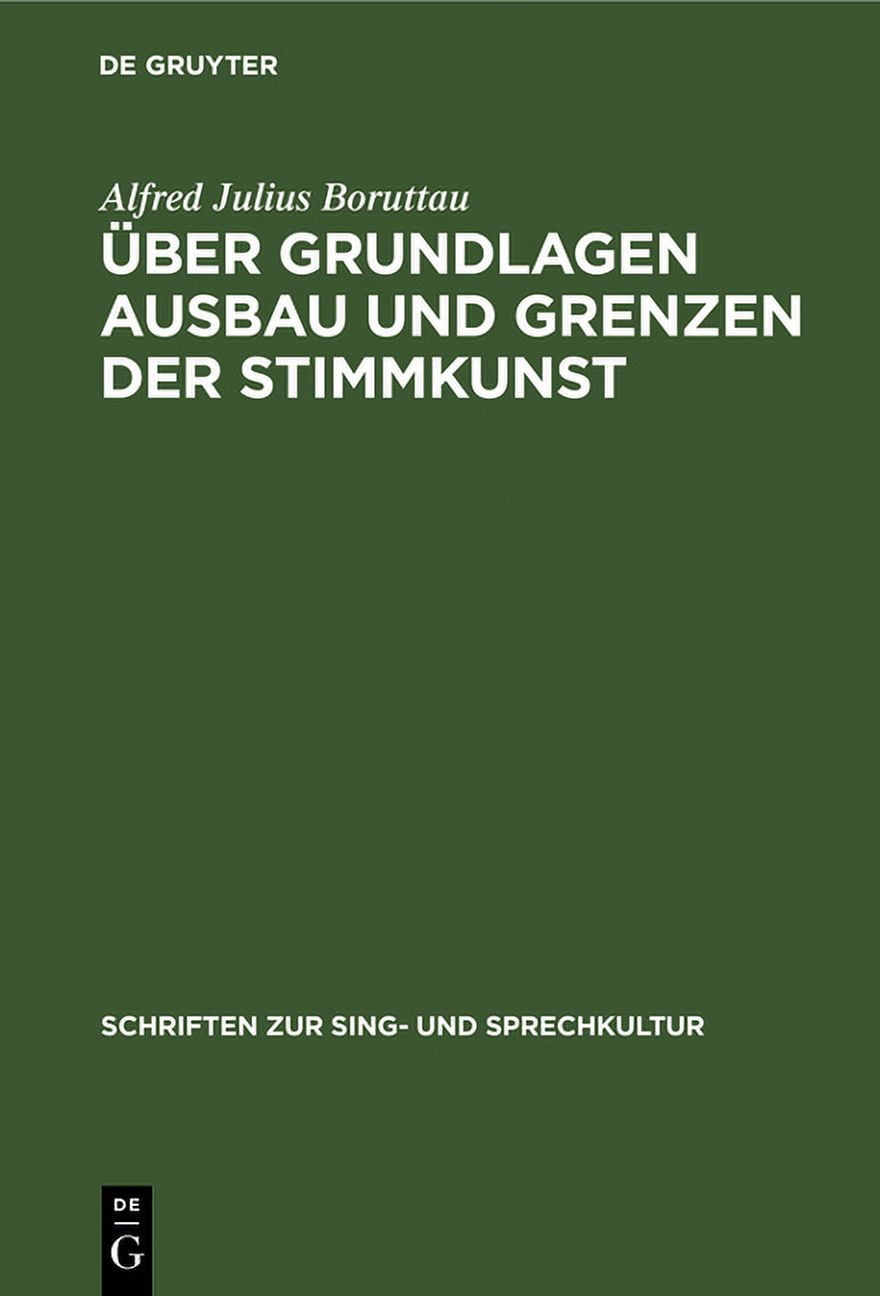Schriften Zur Sing- Und Sprechkultur Ã ber Grundlagen Ausbau Und ...