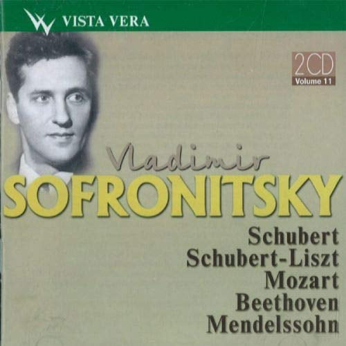 Vladimir Sofronitsky Schubert/Mozart/Beethoven/Mend (CD) - Walmart.com