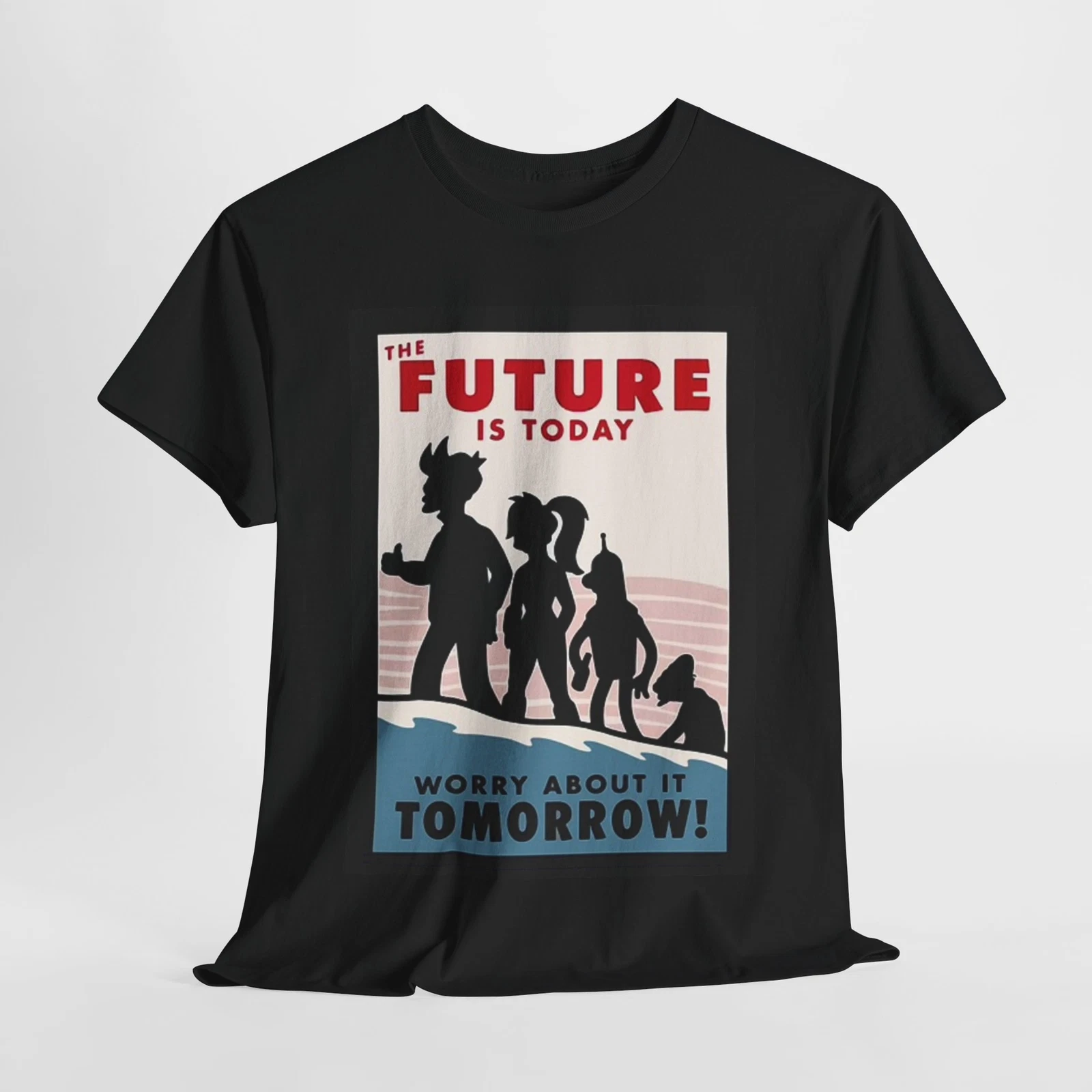 Sci-Fi Humor Futurama Future Is Today Retro Animated Comedy Art Unisex ...