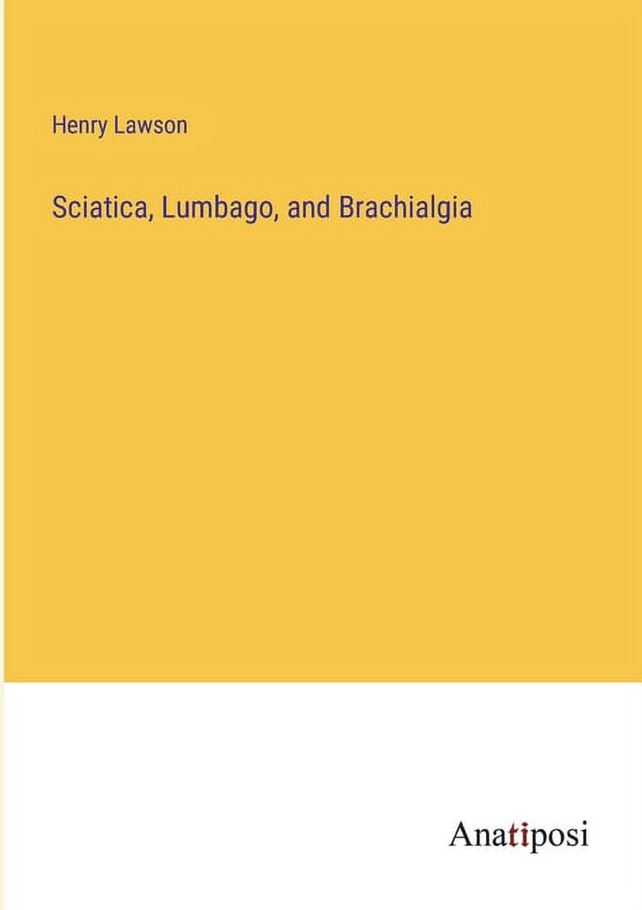 Sciatica Lumbago And Brachialgia