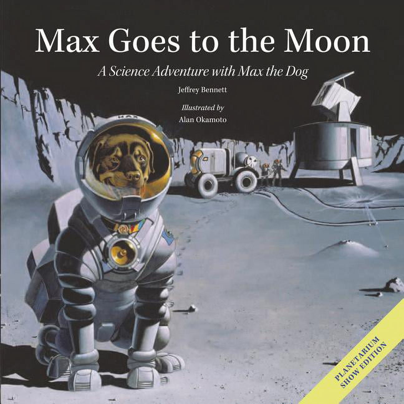 Science Adventures with Max the Dog Max Goes to the Moon: A Science ...