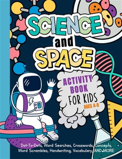 Pre-Owned Science And Space Activity Book For Kids Ages 4-8: Learn ...