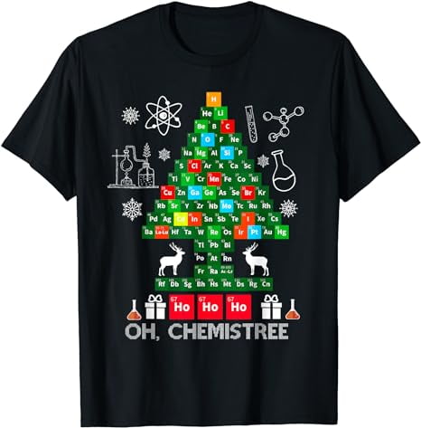 Science Christmas Shirt Oh Chemist Tree Chemistree Chemistry T-Shirt ...
