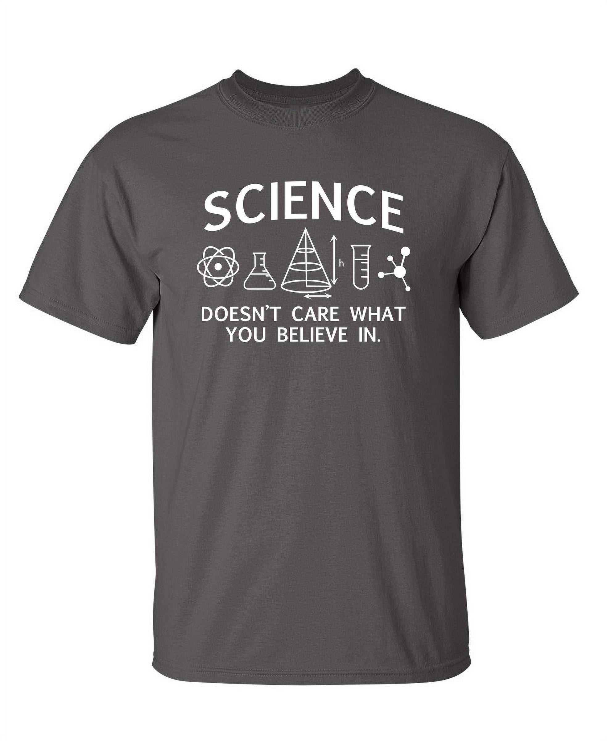 Science Doesn't Care What You Believe In Hilarious And Funniest Sayings ...