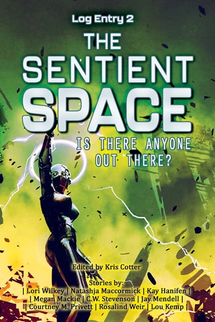 Science Fiction Short Stories Log Entry: The Sentient Space - Log Entry ...